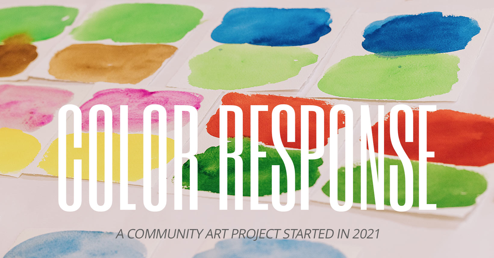 Color Response | A Community Art Project Started in 2021
